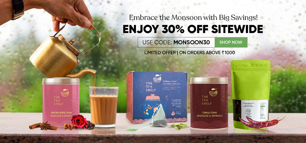 The Tea Shelf - Fresh, loose leaf teas from best tea estates in India